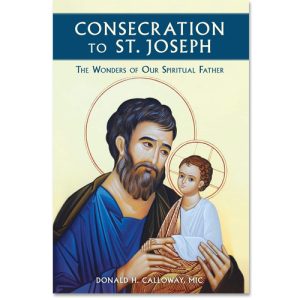Consecration to St Joseph (The wonders of our spiritual father) - Paulines